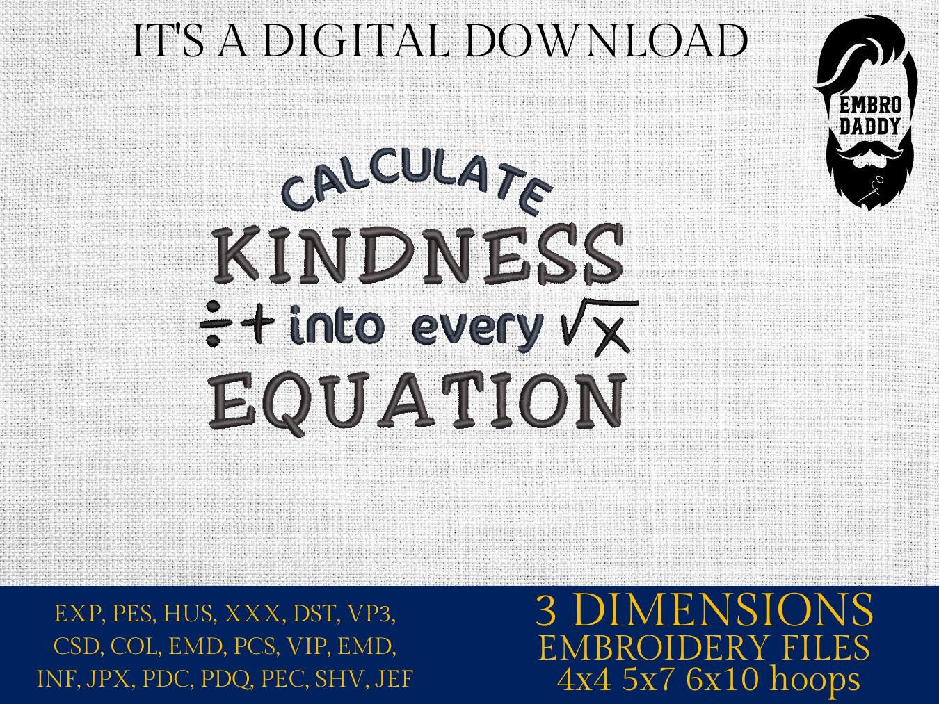 Machine Embroidery files, calculate kindness into every equation, Math ...